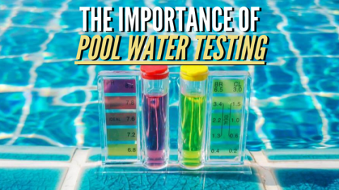 The Importance of Pool Water Testing - Swimming Pool Equipment ...